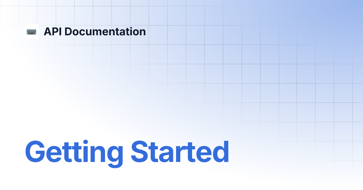 Getting Started Api Documentation 
